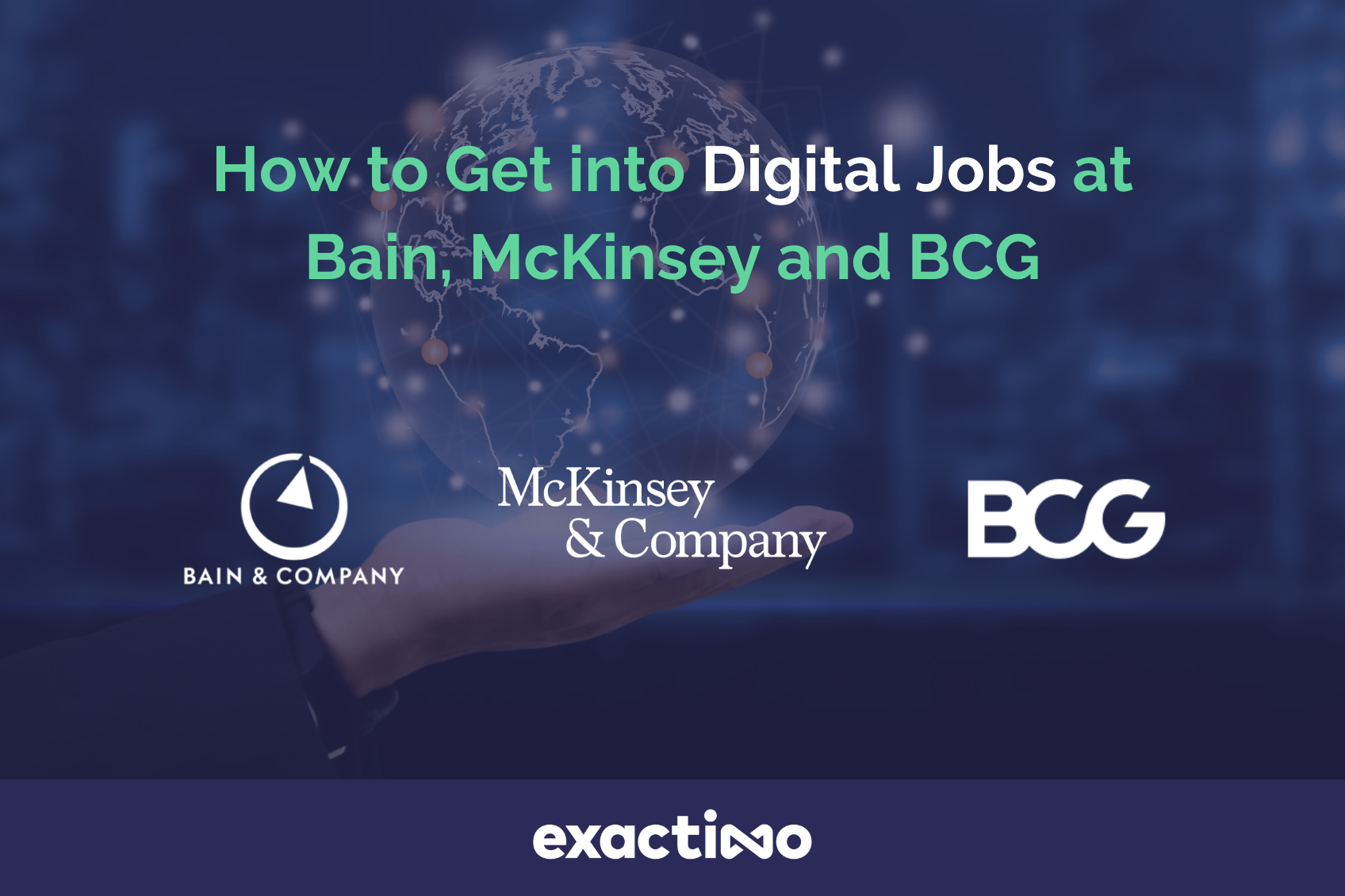 How to Become a Digital Strategy Consultant at Bain, McKinsey Digital ...